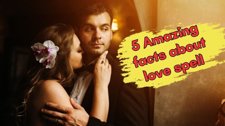 5 Hidden Facts about Love Spell you Need to Know and Love Binding